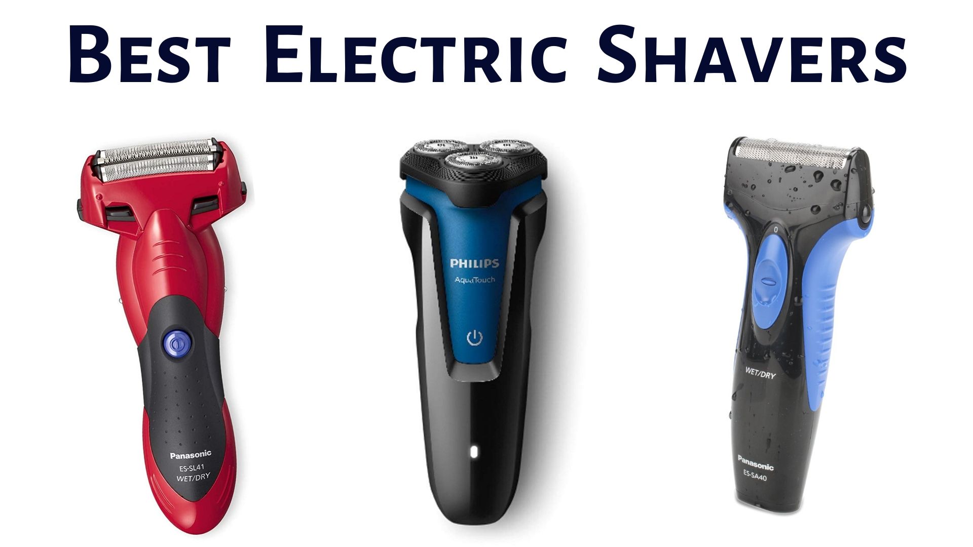 The Best Electric Shavers For Beginners And Teenagers 2023